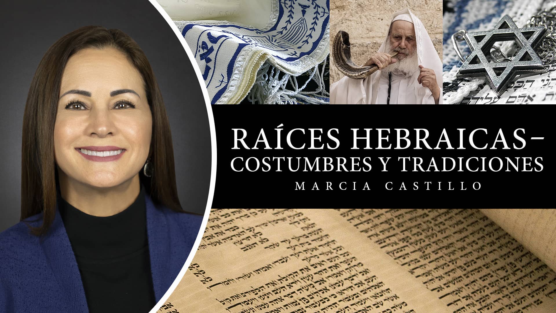 Raíces Hebraicas - Costumbres y Tradiciones | ISOW